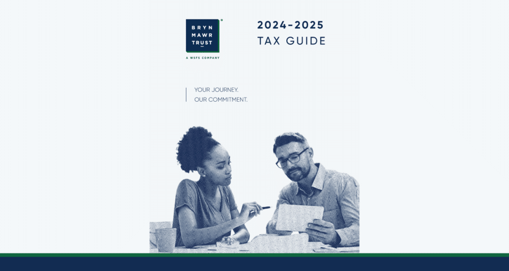 Resources — 2024-2025 Year-End Tax Planning Guide [PDF] - Bryn Mawr Trust